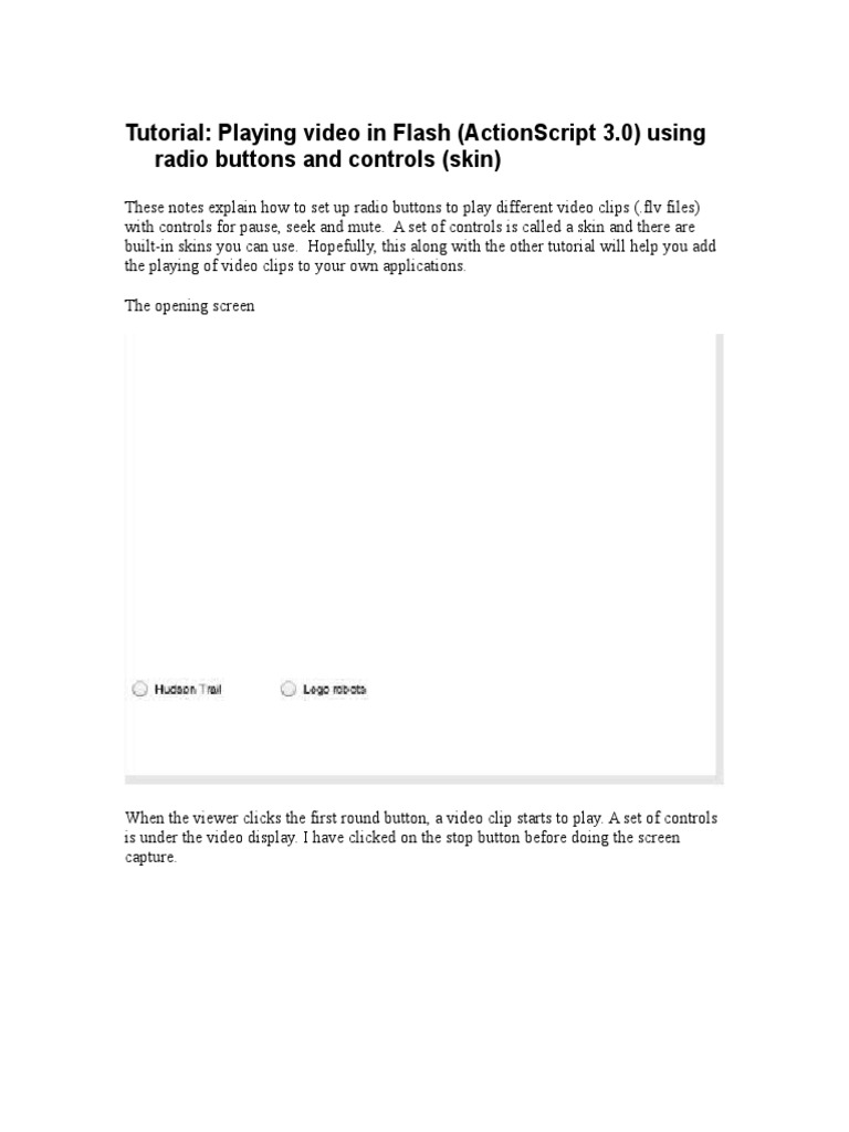 Tutorial: Playing Video in Flash (Actionscript 3.0) Using Radio Buttons and Controls (Skin ...