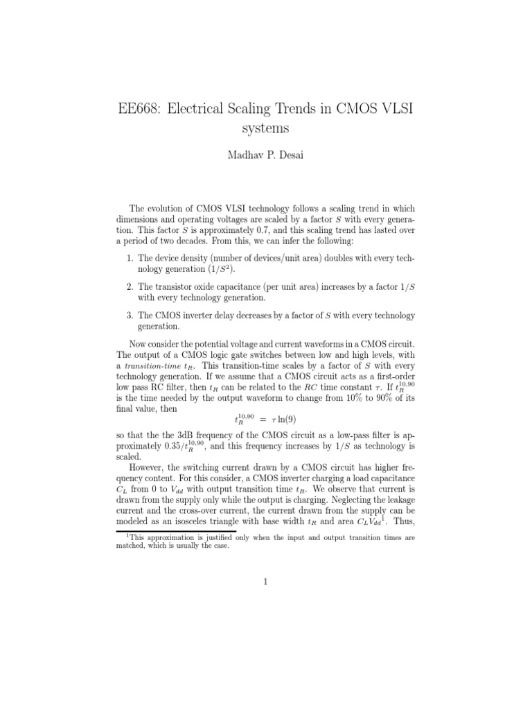 EE668: Electrical Scaling Trends in CMOS VLSI Systems: Madhav P. Desai ...