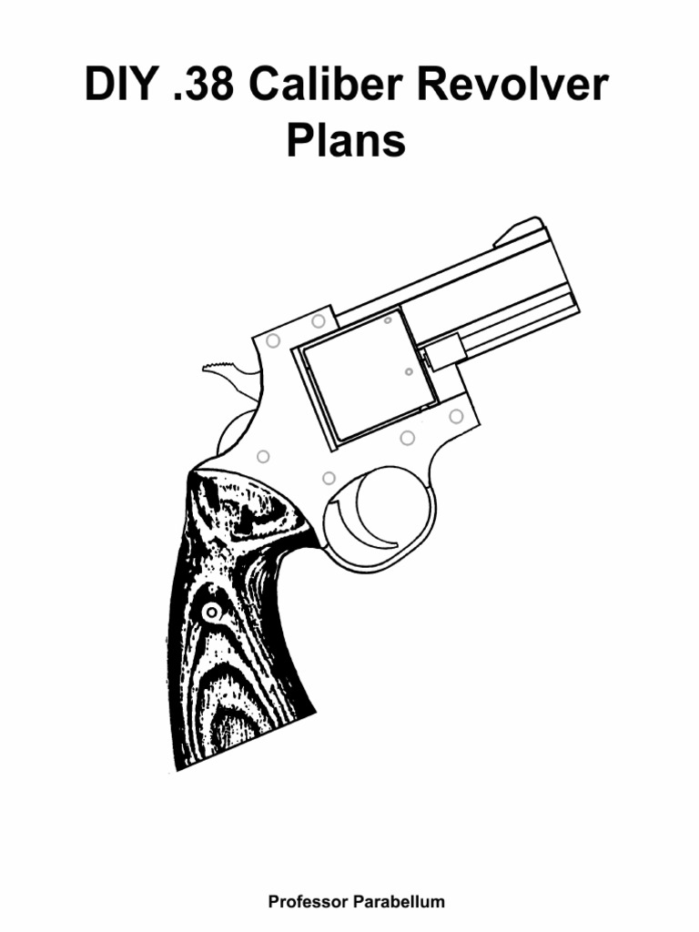DIY .38 Caliber Revolver Plans PDF