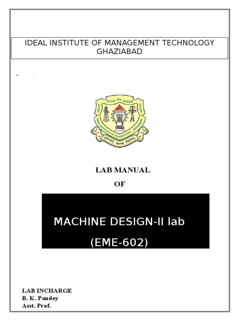 Machine Design-Ii Lab (EME-602) : Ideal Institute of Management Technology Ghaziabad | Download ...