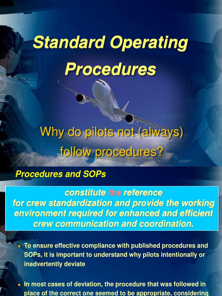 Standard Operating Procedures: Why Do Pilots Not (Always) Follow ...
