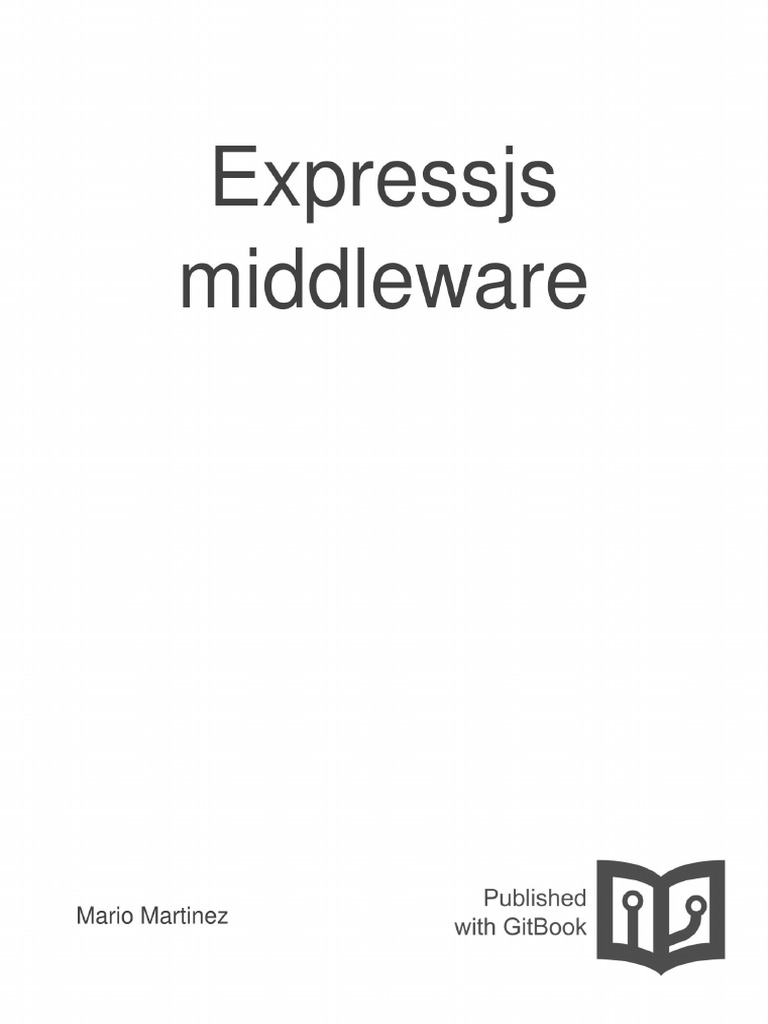 Expressjs Middleware | PDF | Http Cookie | Hypertext Transfer Protocol Expressjs Middleware | PDF | Http Cookie | Hypertext Transfer Protocol