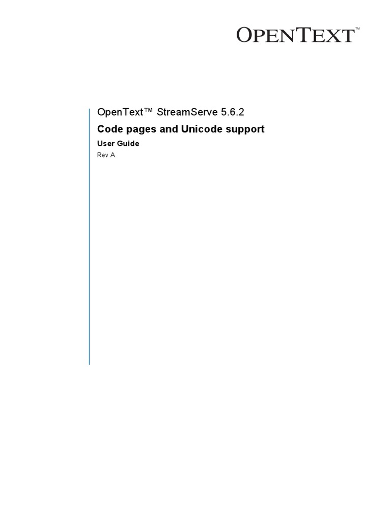 OpenText StreamServe 5.6.2 Code Pages and Unicode Support User Guide ...
