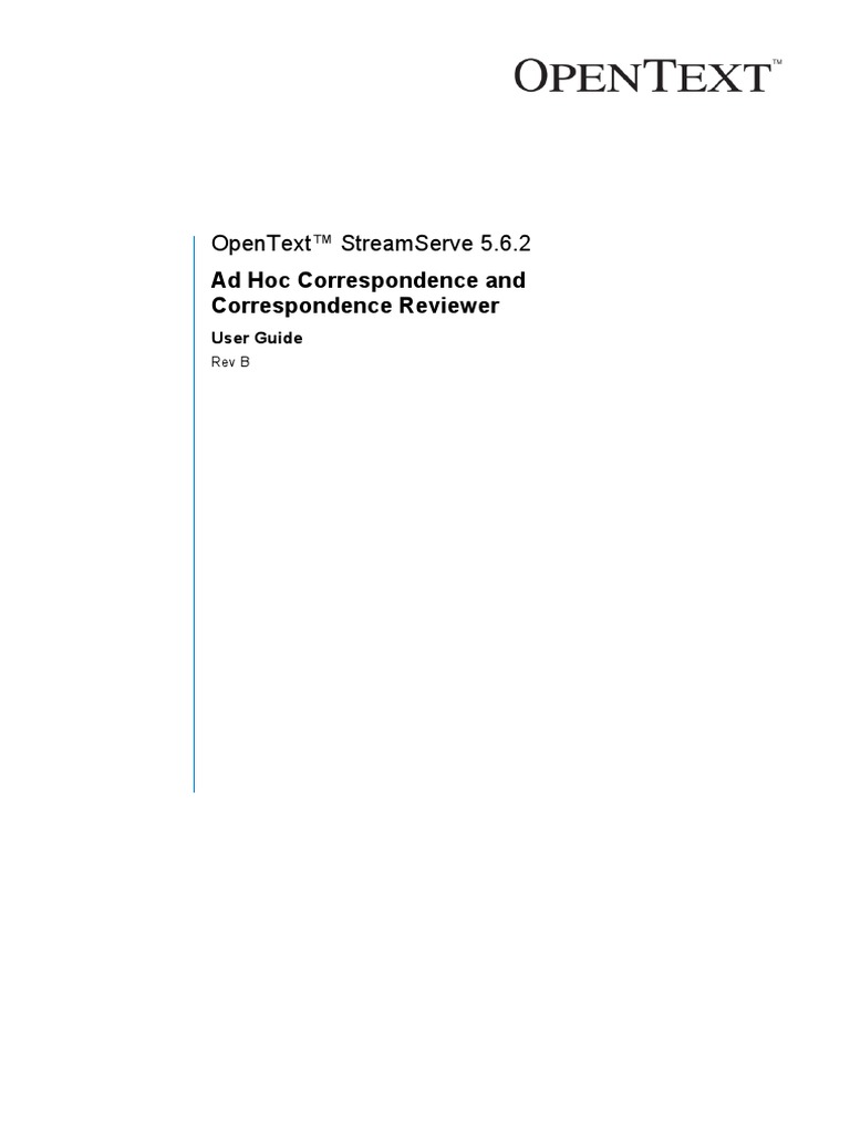 OpenText StreamServe 5.6.2 Ad Hoc Correspondence and Correspondence Reviewer User Guide | PDF ...