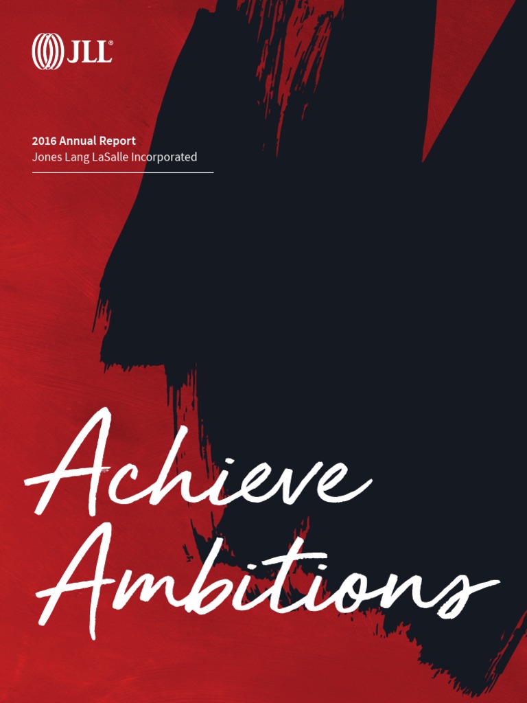 REAL ESTATE Report 2016 JLL PDF | PDF | Form 10 K | Securities (Finance)