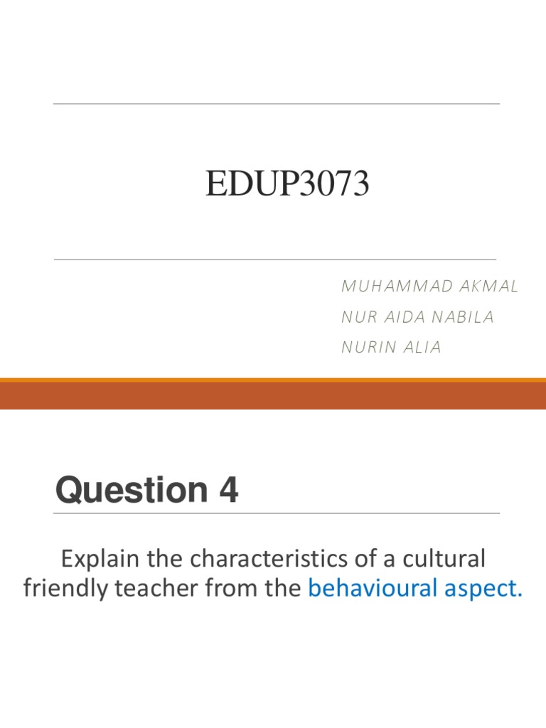EDUP3073 Cultural Friendly Teacher | PDF | Change | Teachers