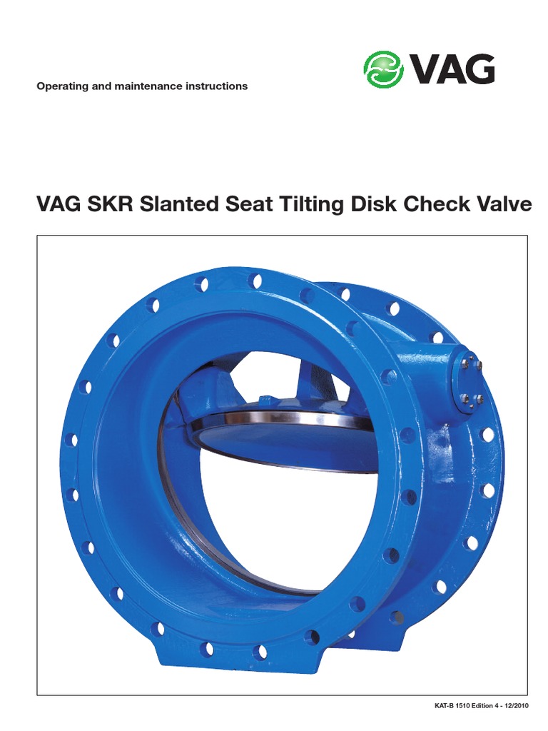 VAG SKR Slanted Seat Tilting Disk Check Valve: Operating and ...