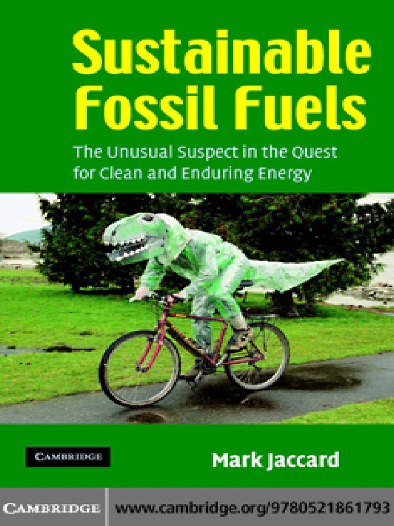 Sustainable Fossil Fuels the Unusual Suspect in the Quest for Clean and ...