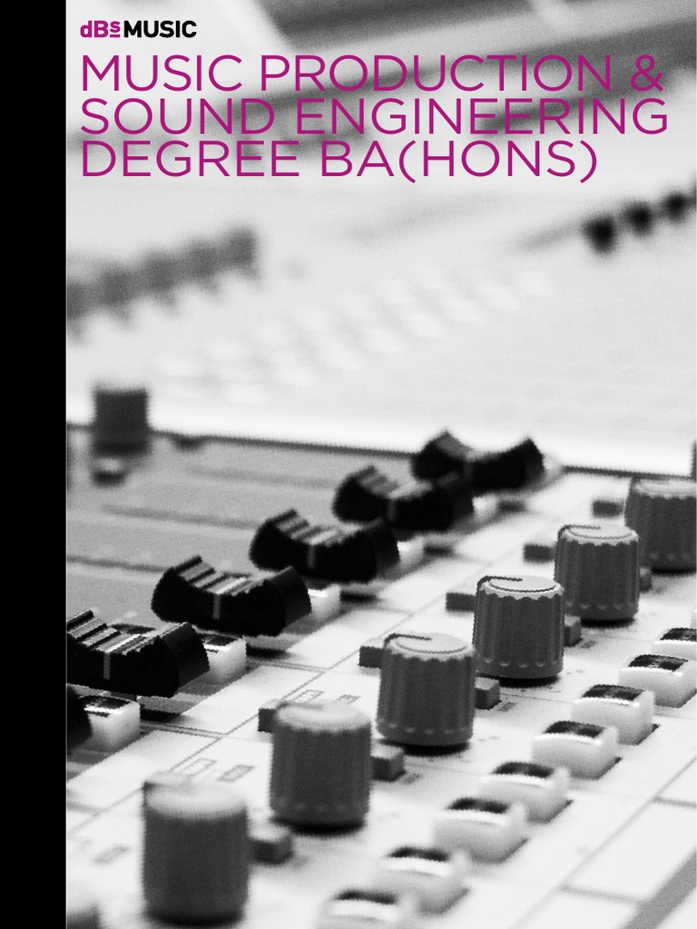 2017 Music Production Sound Engineering Degree | PDF | Creativity | Audio Engineer