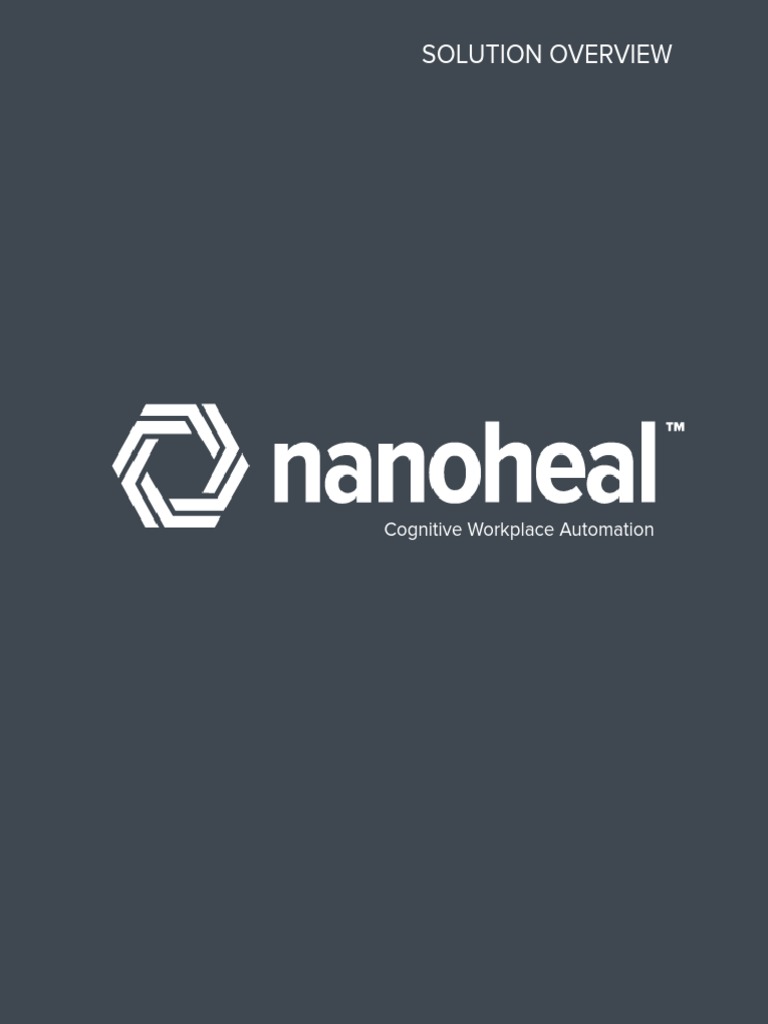 Nanoheal Solution Overview | Internet Of Things | Information Technology