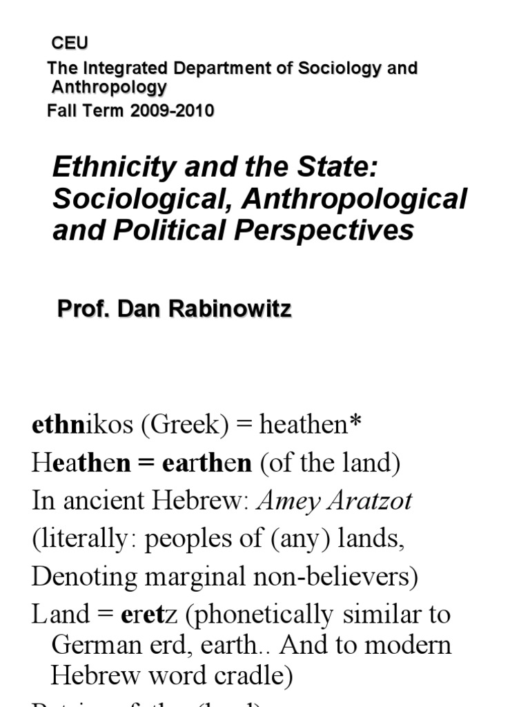 Ethnicity and The State: Sociological, Anthropological and Political ...