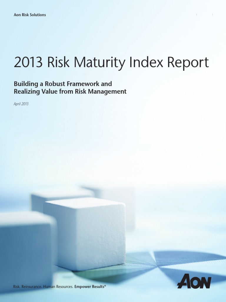 Aon Risk Maturity Index Report 041813 | PDF | Risk | Volatility (Finance)