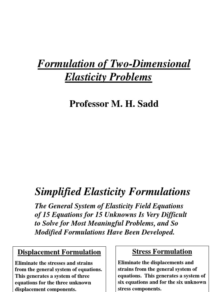 Formulation of Two-Dimensional Elasticity Problems: Professor M. H. Sadd | Download Free PDF ...