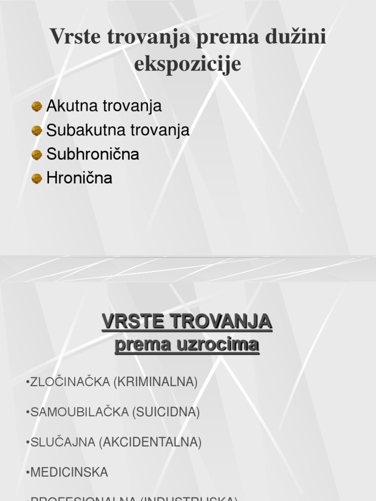 02 2016 Vrste Trovanja - Epidemiologija Trovanja - Faktori Toksičnosti ...
