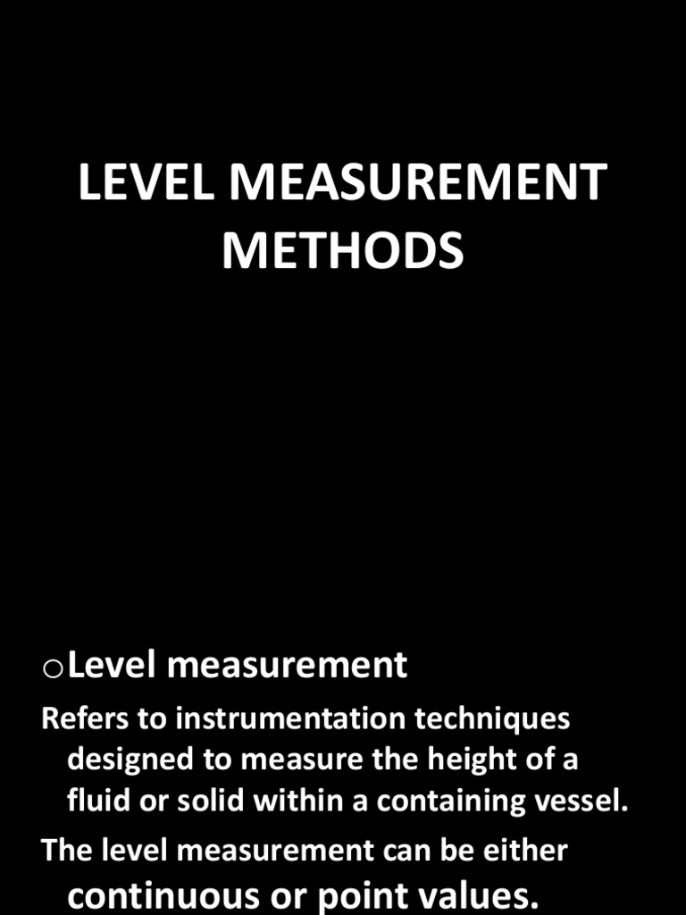 Level Measurement TECHNOLOGY | PDF | Physics | Physical Quantities