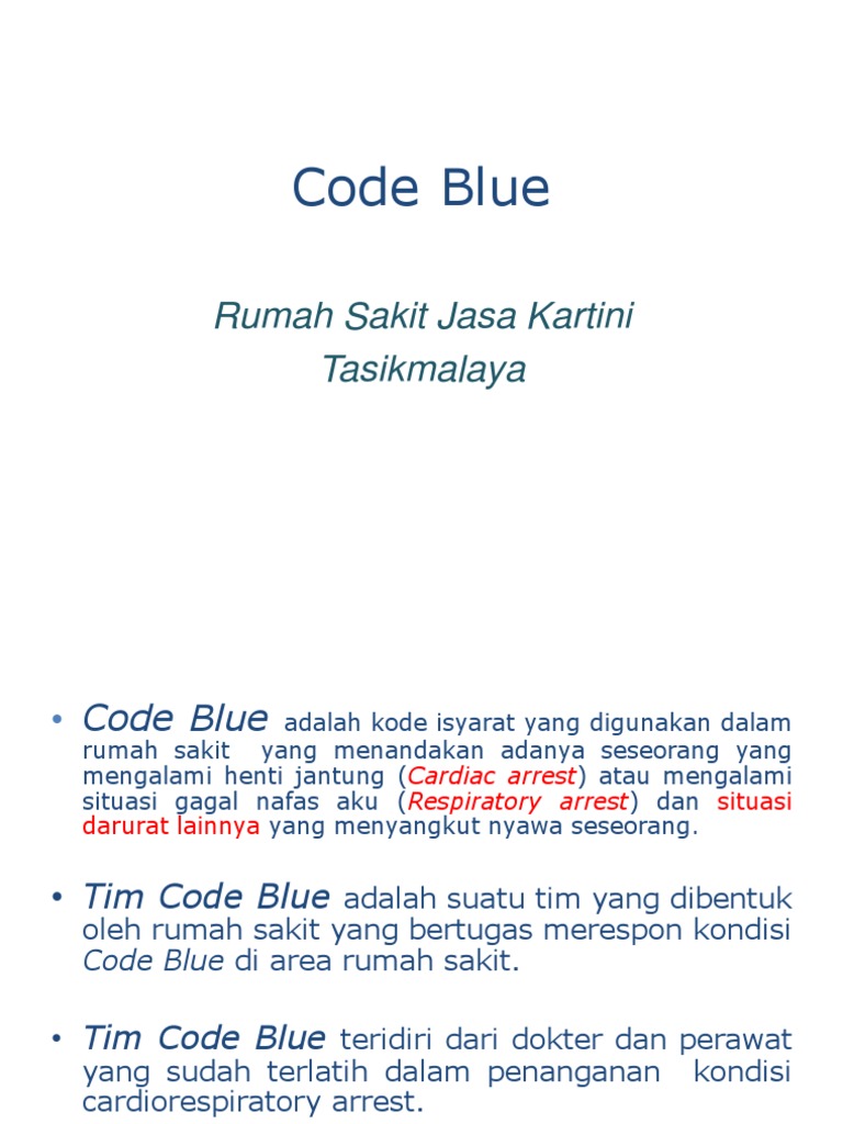 Code Blue Response Protocols and Team Structure at Kartini Hospital in ...
