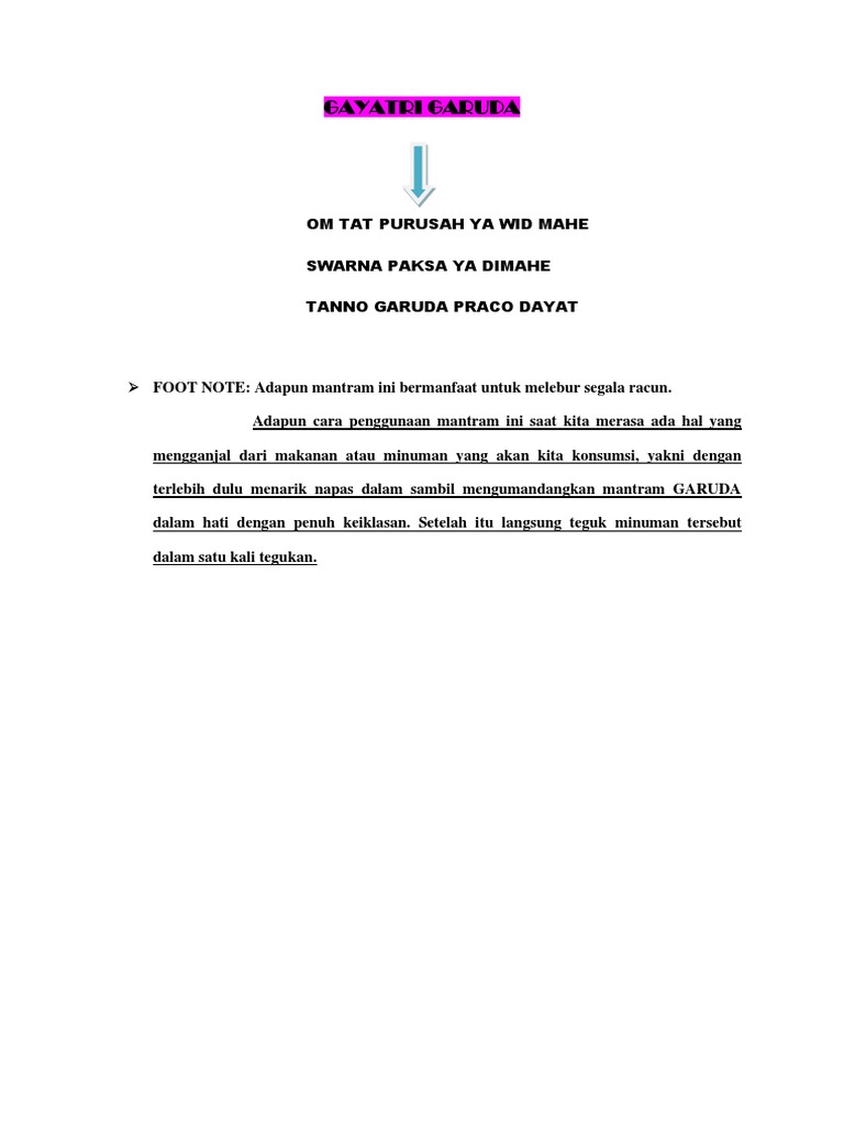 Gayatri Garuda: FOOT NOTE: Adapun Mantram Ini Bermanfaat Untuk Melebur ...
