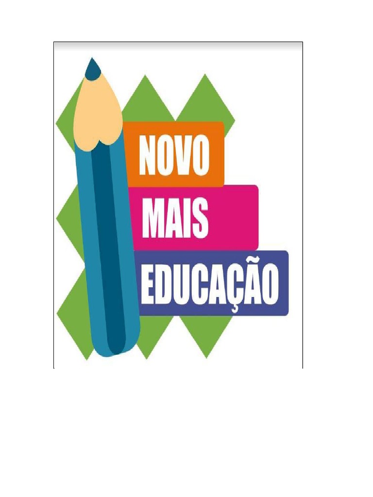 Slogan Do Projeto o Novo Mais Educação | PDF