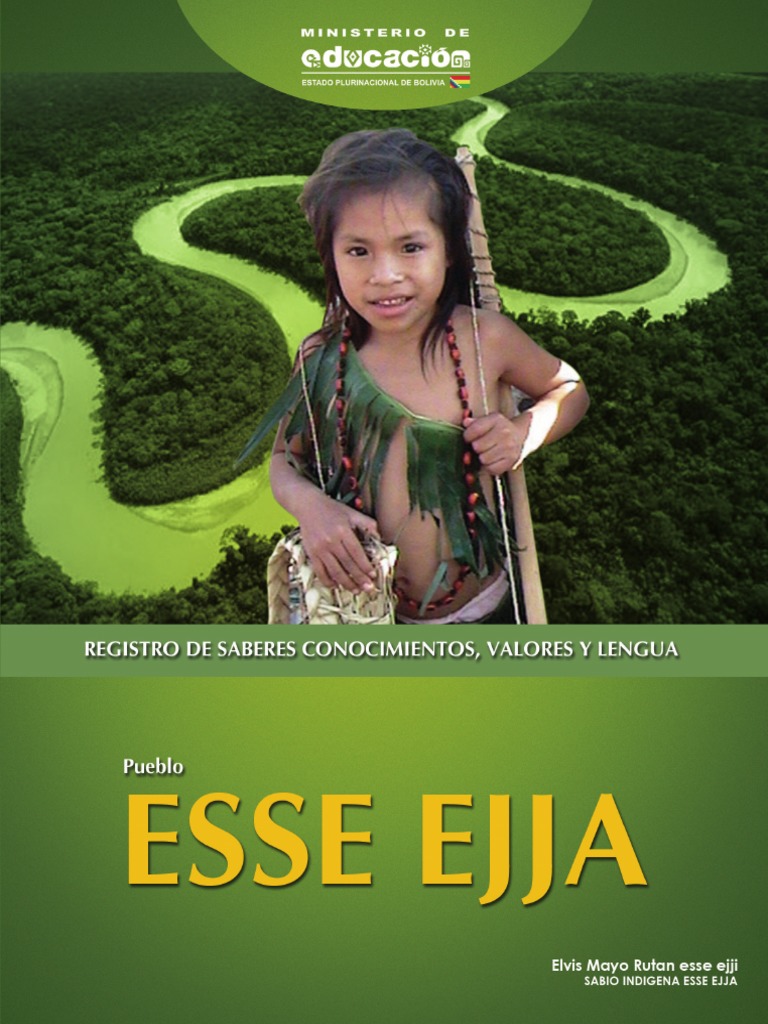 Registro de saberes, conocimientos, valores y lengua del pueblo Esse Ejja | PDF | Bolivia ...