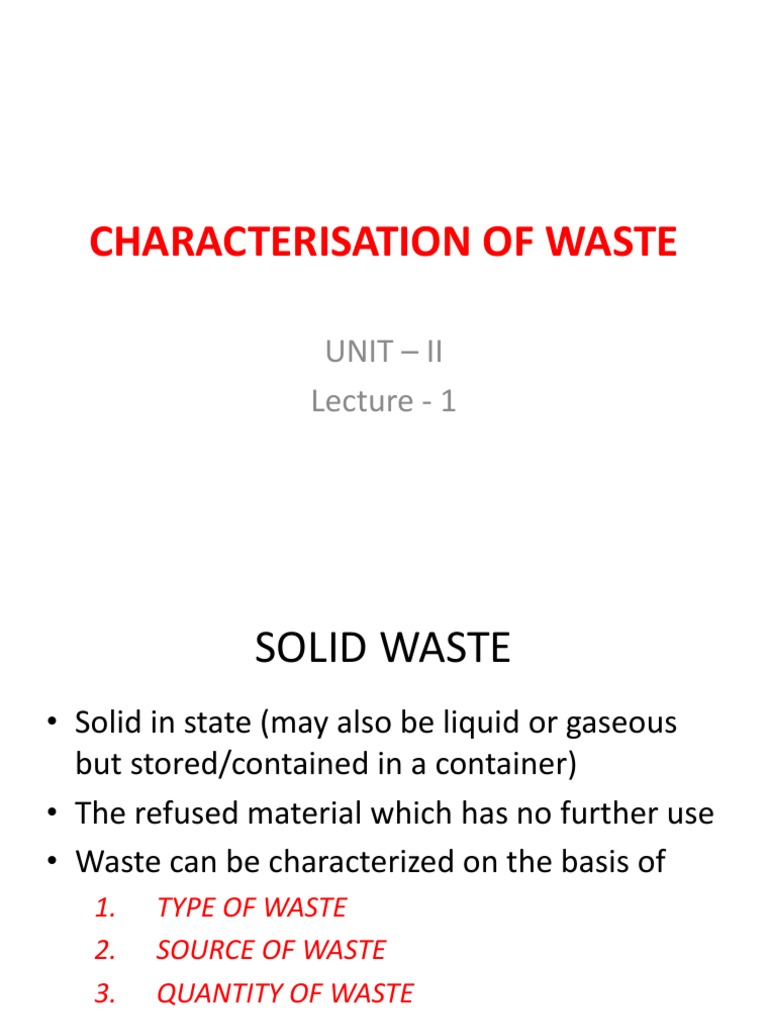 Characterisation of Waste: Unit - Ii Lecture - 1 | PDF