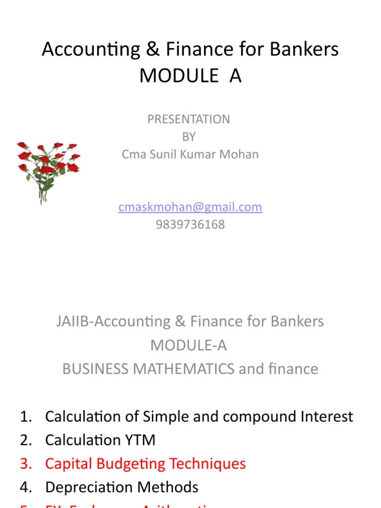 Accounting & Finance For Bankers Module A: Presentation BY Cma Sunil ...