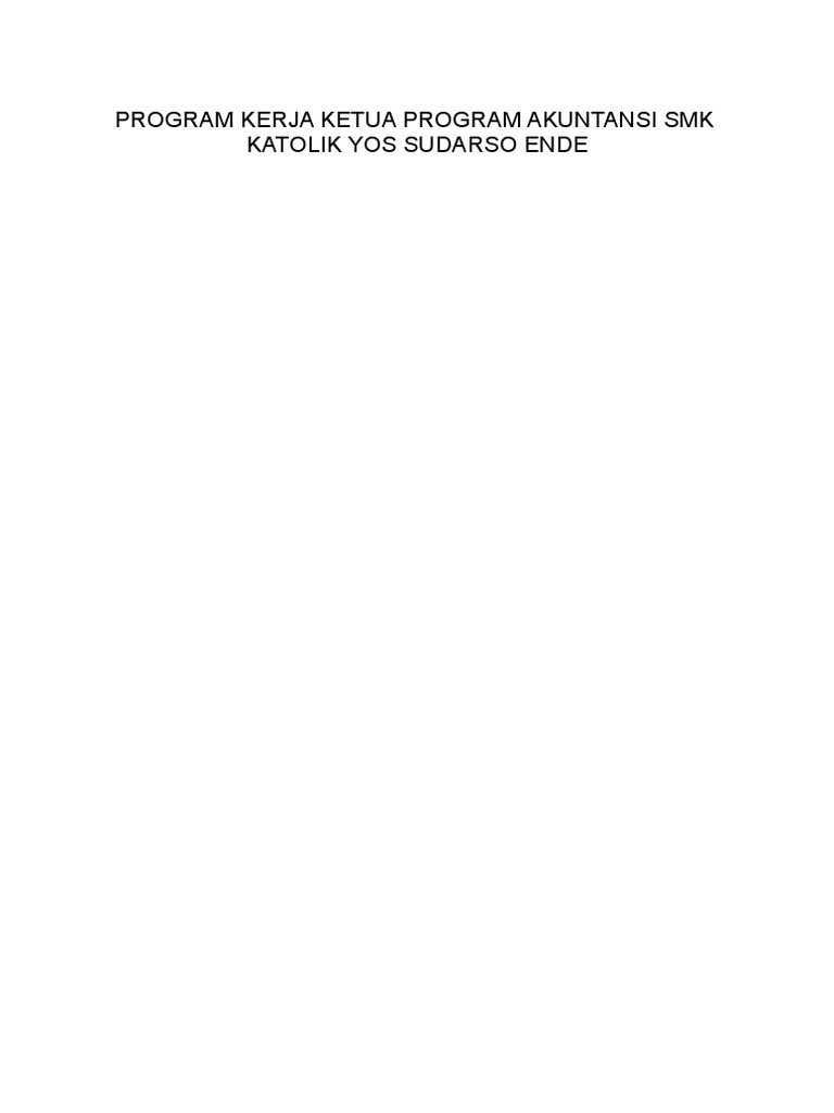 Program Kerja Ketua Program Akuntansi SMK Katolik Yos Sudarso Ende | PDF