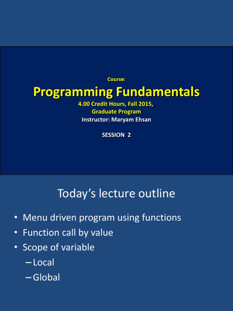 Programming Fundamentals: 4.00 Credit Hours, Fall 2015, Graduate Program | PDF | Scope (Computer ...