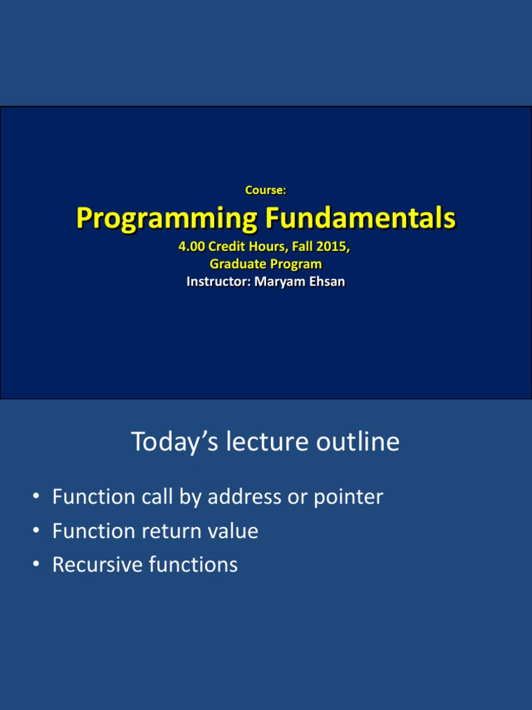 Programming Fundamentals: 4.00 Credit Hours, Fall 2015, Graduate ...