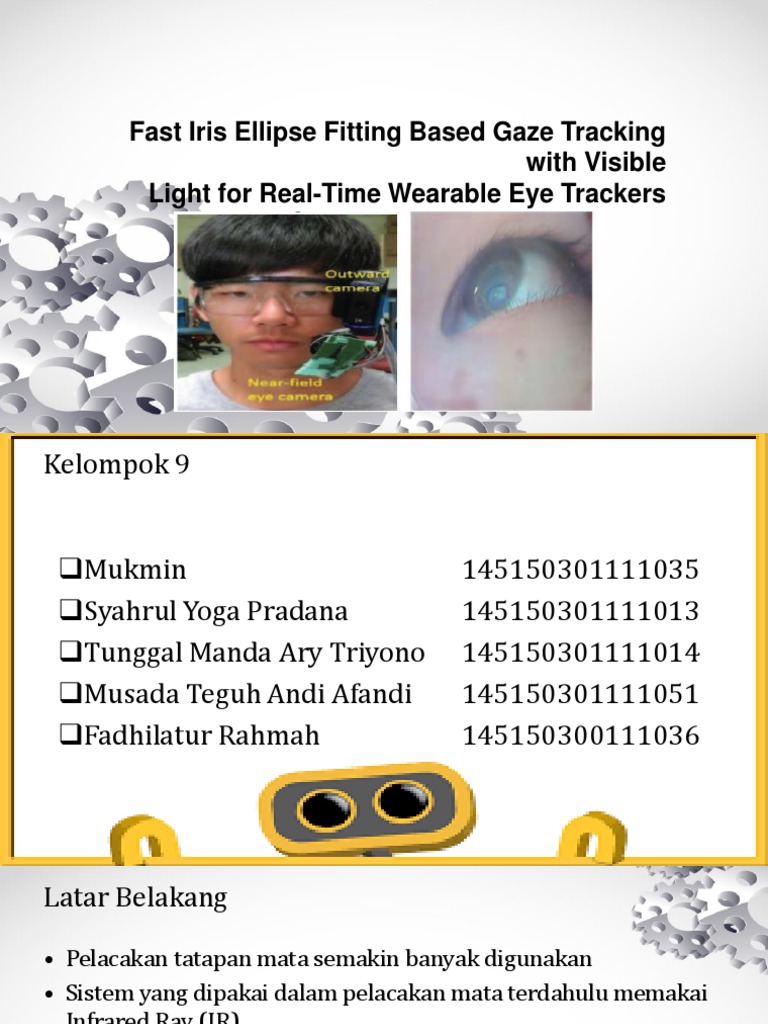 Fast Iris Ellipse Fitting Based Gaze Tracking With Visible Light For Real-Time Wearable Eye ...