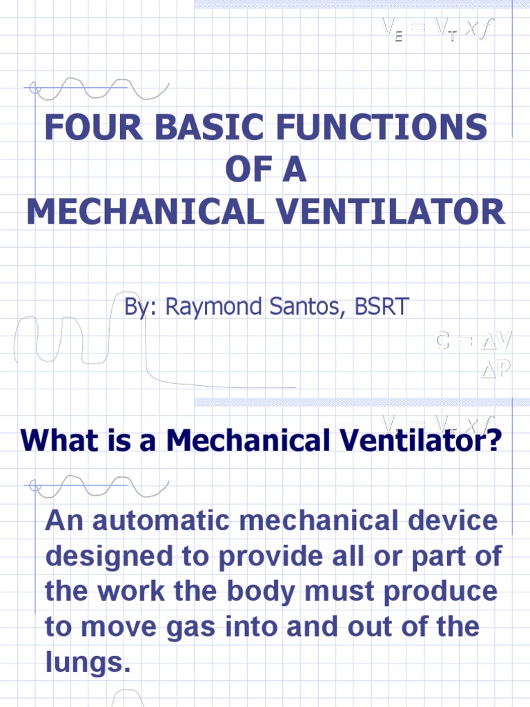 Four Functions of The Mechanical Ventilator | PDF | Medicine | Machines