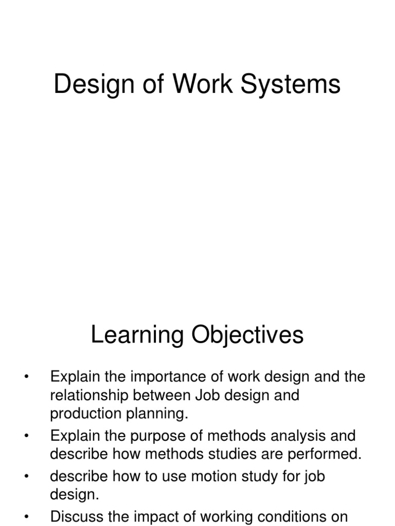 Design of Work Systems | PDF | Human Factors And Ergonomics | Employment
