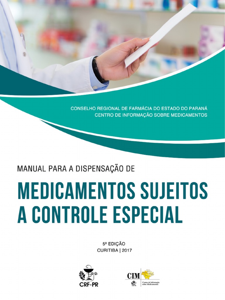Manual para Dispensação para Medicamentos Sujeitos A Controle Especial ...