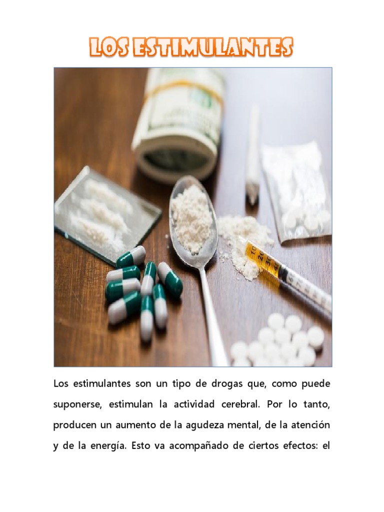 Los Estimulantes Son Un Tipo de Drogas Que | PDF | Estilo de vida