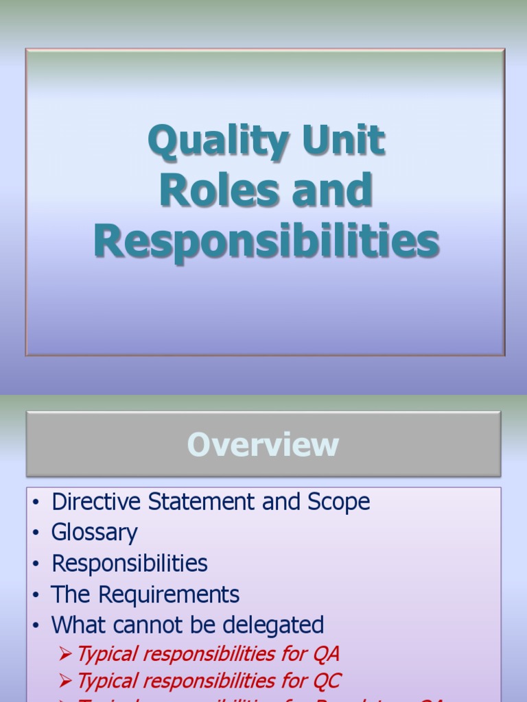 014 Quality Unit Roles and Responsibilities | PDF | Quality Assurance ...