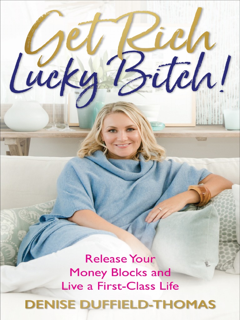 Get Rich, Lucky Bitch! - Denise Duffield-Thomas (Extract)