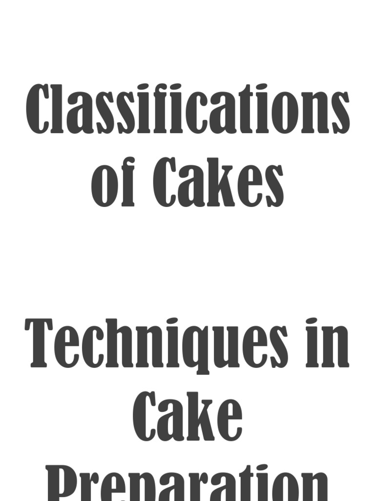 Classifications of Cakes | PDF
