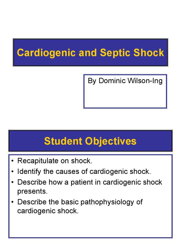 Cardiogenic and Septic Shock Overview | PDF | Shock (Circulatory) | Heart