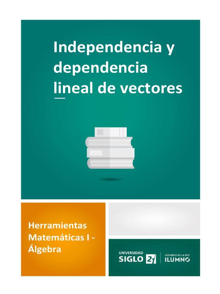 Independencia y Dependencia Lineal de Vectores 4º | PDF | Espacio vectorial | Linealidad