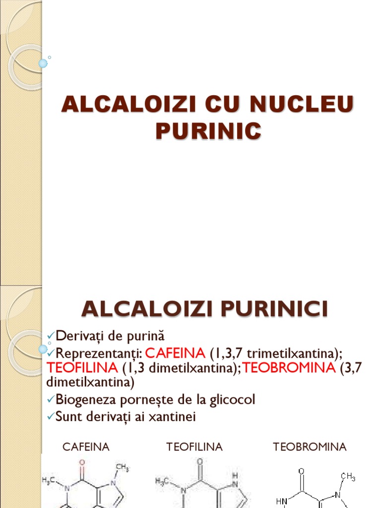 ALCALOIZI CU NUCLEU PURINIC pp12 | PDF | Cafeína | Drogas
