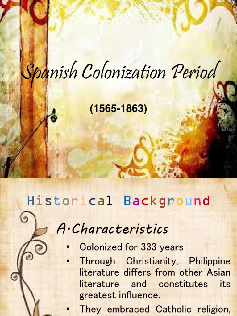 Spanish Colonial Period Overview | PDF