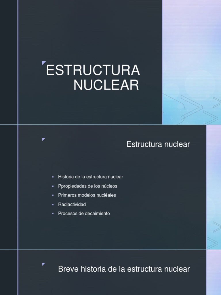 Estructura Nuclear | PDF | Desintegración radioactiva | Estructura nuclear