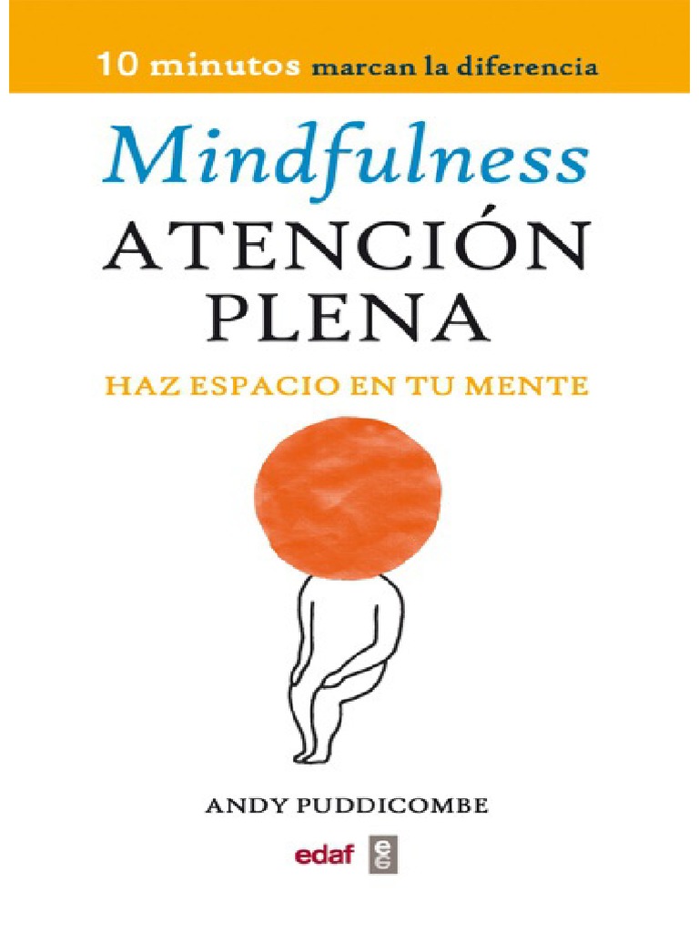 Mindfulness Atencion plena.pdf | Meditación | Experiencia