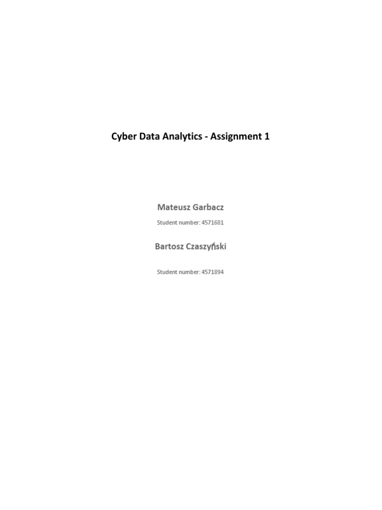 Cyber Data Analytics - Assignment 1: Mateusz Garbacz | PDF | Receiver Operating Characteristic ...