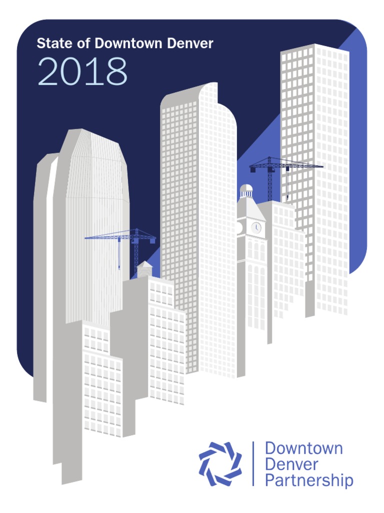 2018 State of Downtown Denver | PDF | Denver | Texas