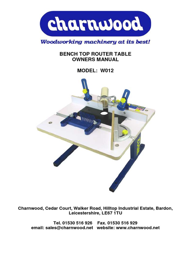 User Manual - Charnwood Router Table W012 | PDF | Drill | Screw