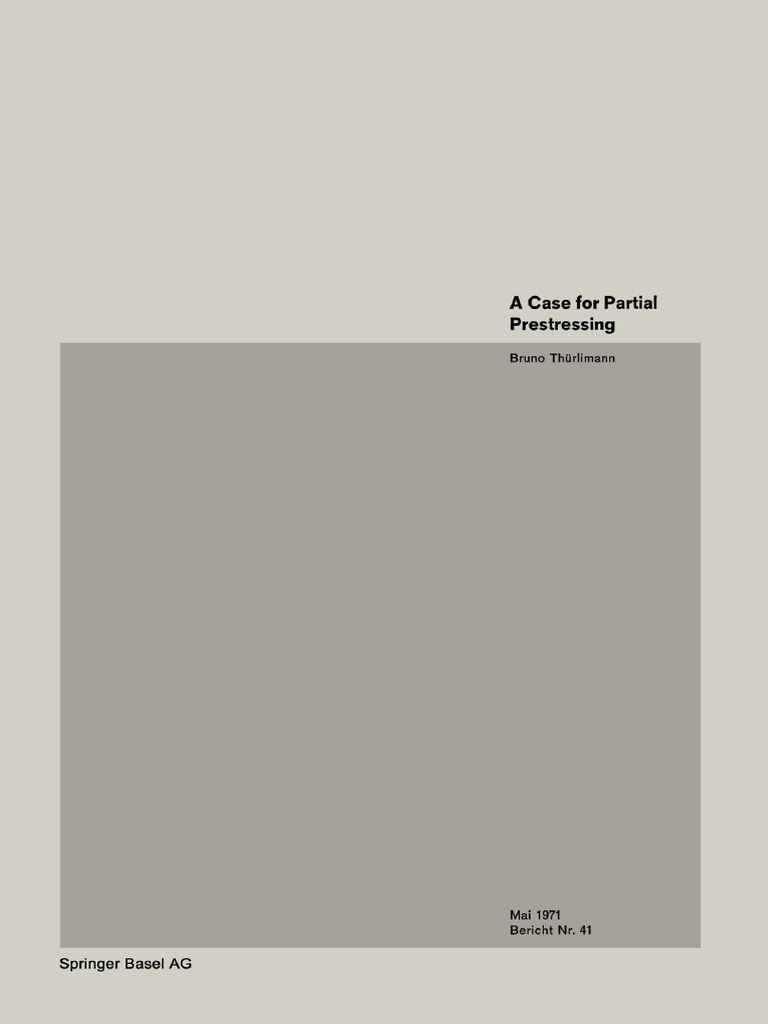 Bruno Thürlimann Auth. A Case For Partial Prestressing | PDF | Strength ...