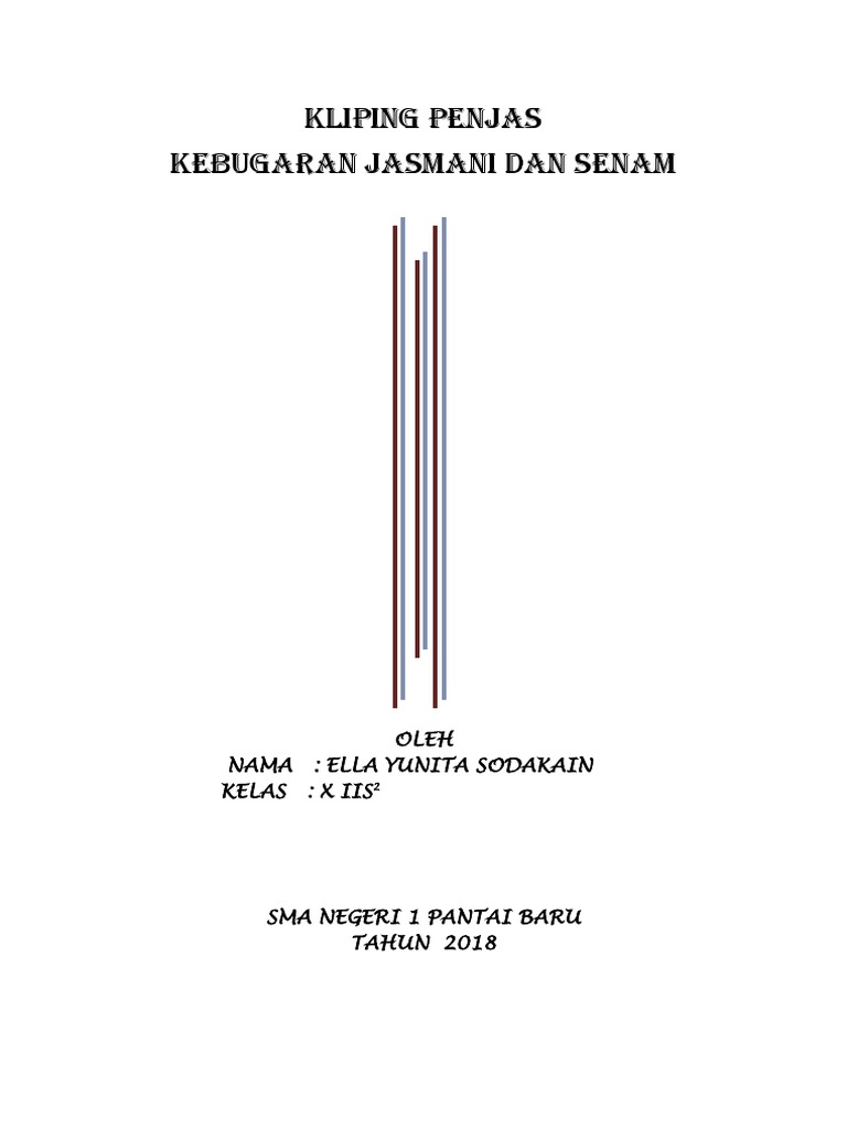 Kliping Penjas Kebugaran Jasmani Dan Senam: Oleh Nama: Ella Yunita ...