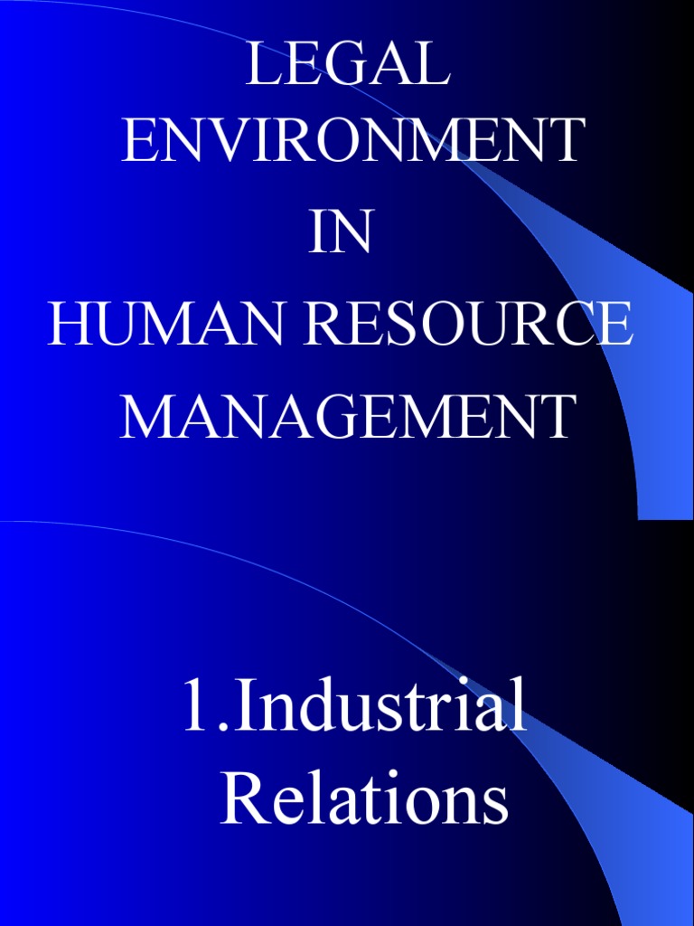 Legal Environment IN Human Resource Management | PDF | Collective ...