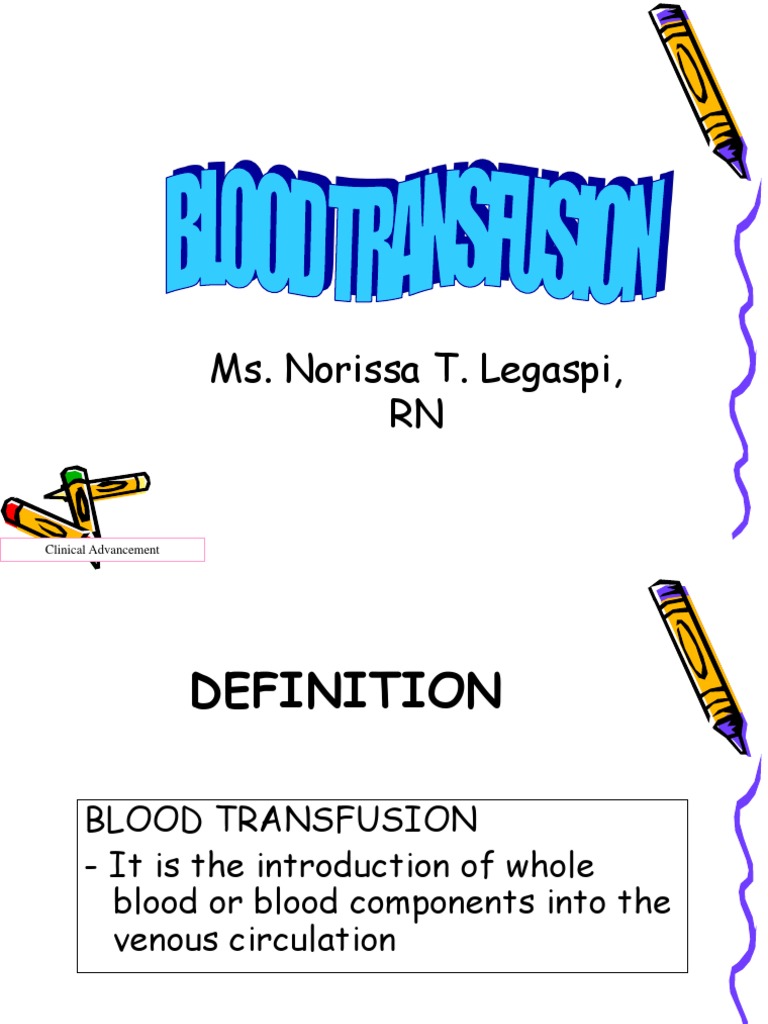 Blood Transfusion | Blood Transfusion | Blood