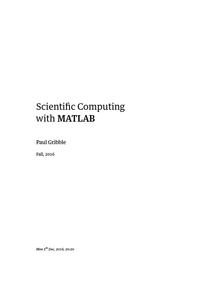 Quyen 2-2016-Scientific Computing With MATLAB-Paul Gribble-Scicomp ...